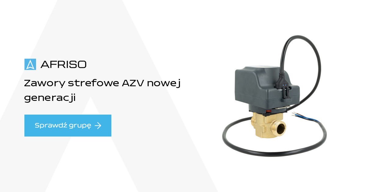 Zawory strefowe AZV nowej generacji - katalog produktów AFRISO - AFRISO.pl